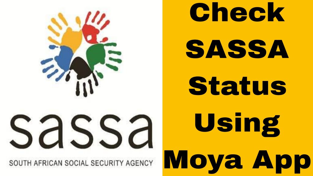 Check SASSA Status Using Moya App: A Simple Guide | Entrepreneur Hub SA