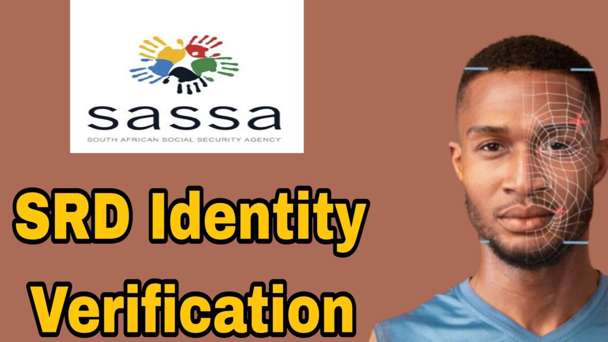 SRD Identity Verification: Mastering SASSA’s Process in 2025 ...
